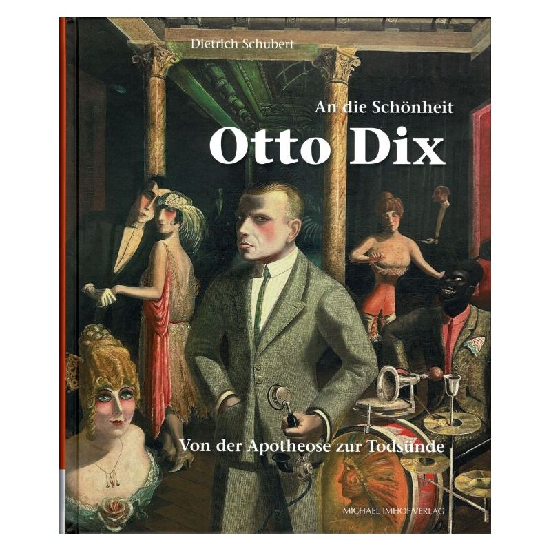 Vrouwen in de kunstuitingen van Otto Dix en tijdgenoten (2) - Optische ...